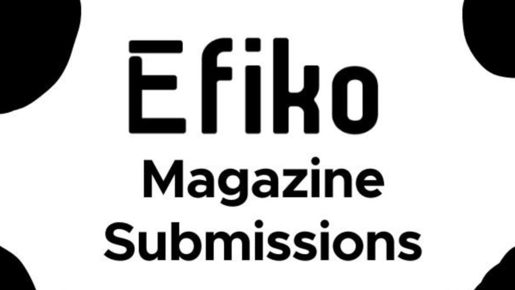 Efiko Magazine Invites Submissions for Poetry, Short Stories, and ...