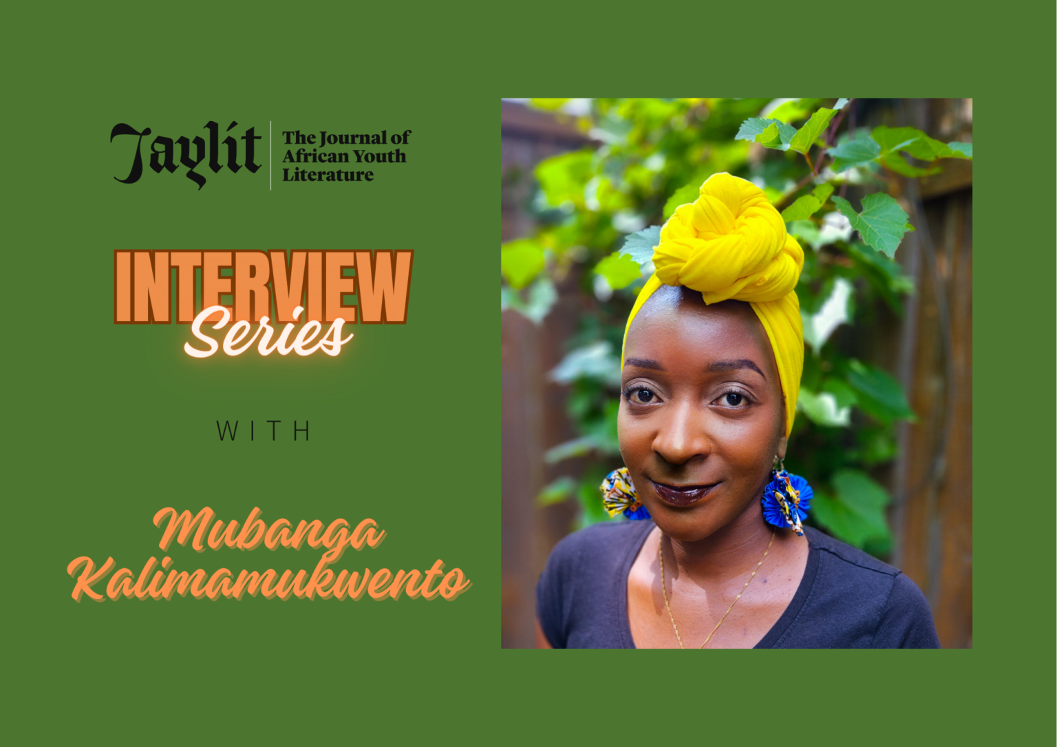 #JayLitInterviewSeries with Mubanga Kalimamukwento - JAY Lit