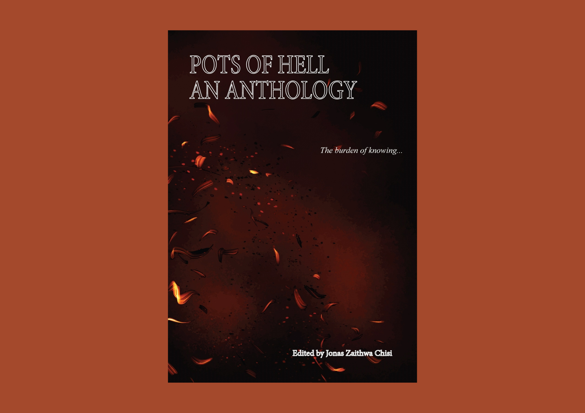 Introducing Pots of Hell, Edited by Malawian Poet Jonas Zaithwa Chisi - JAY Lit