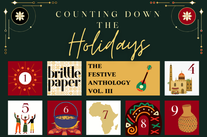 Brittle Paper Announces 2024 Submission Call for Festive Anthology Vol ...