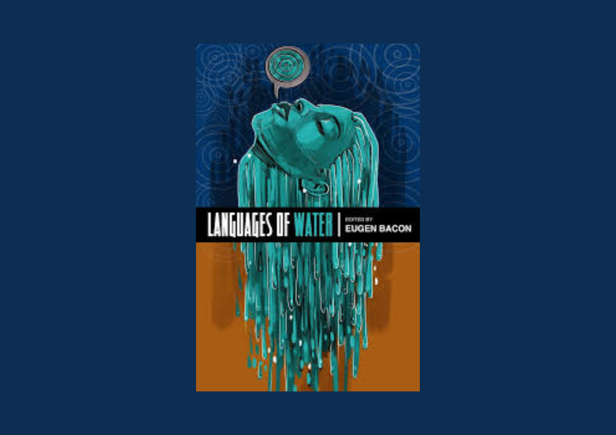 An Exploration of the Eugen Bacon-Edited Anthology, Languages of Water ...