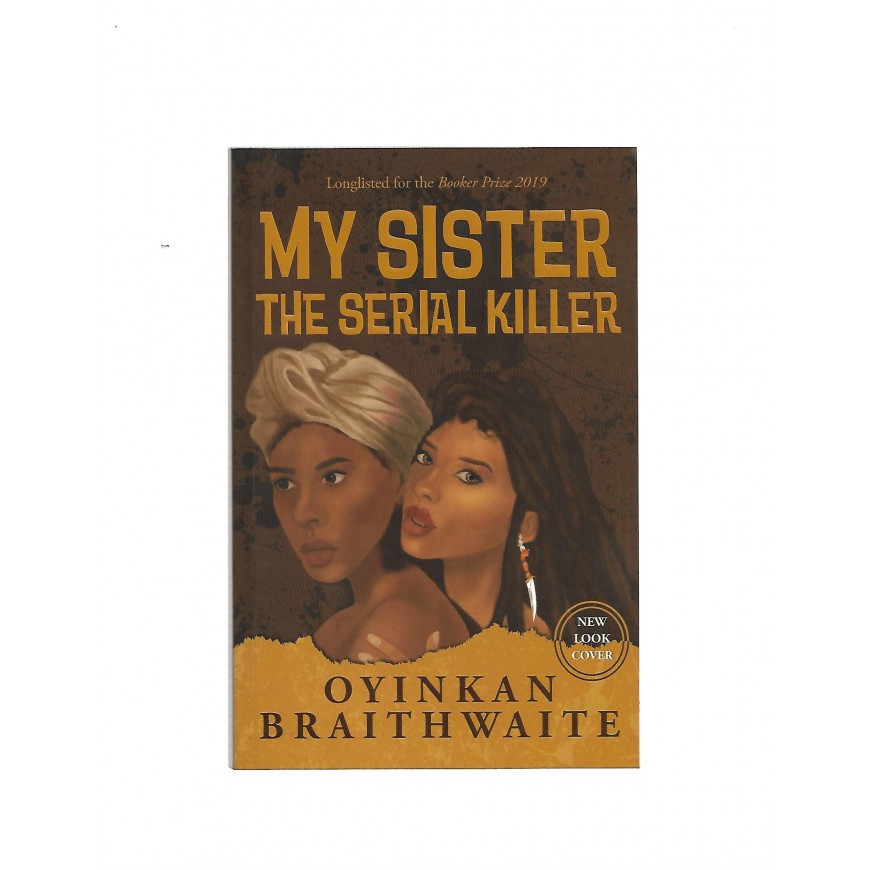 Oyinkan Braithwaite’s “My Sister, The Serial Killer” to Be Adapted by ...