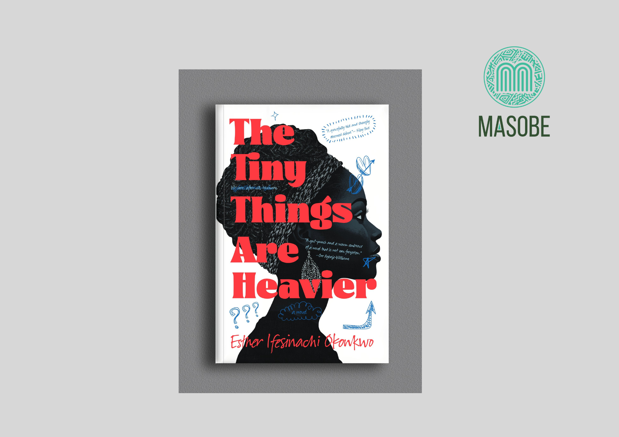 Masobe Books Acquires Esther Ifesinachi Okonkwo’s “The Tiny Things Are ...